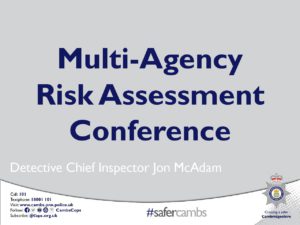 Multi-Agency Risk Assessment Conference | Cambridgeshire and ...